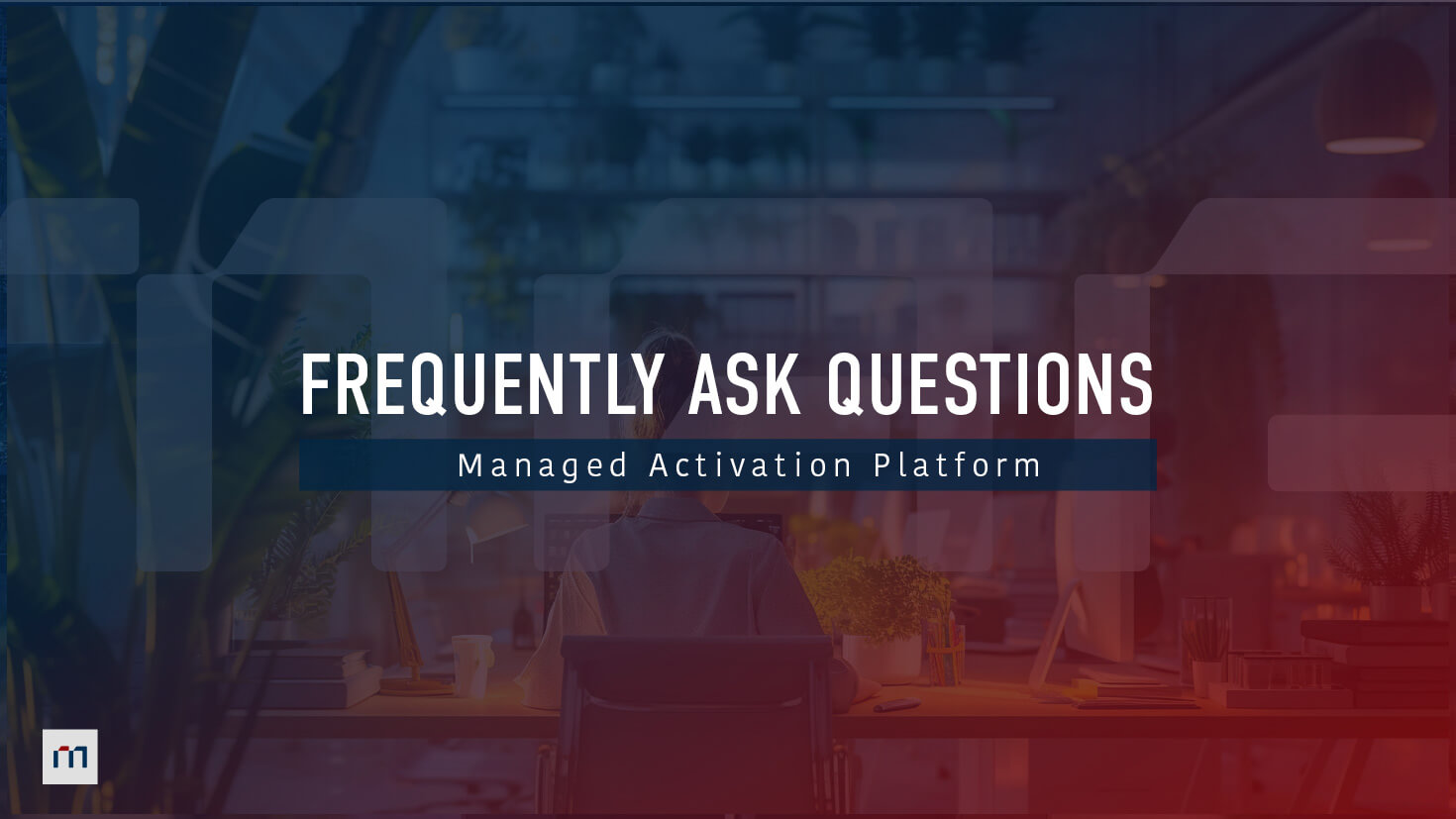 Frequently Asked Questions (FAQ) | MAP